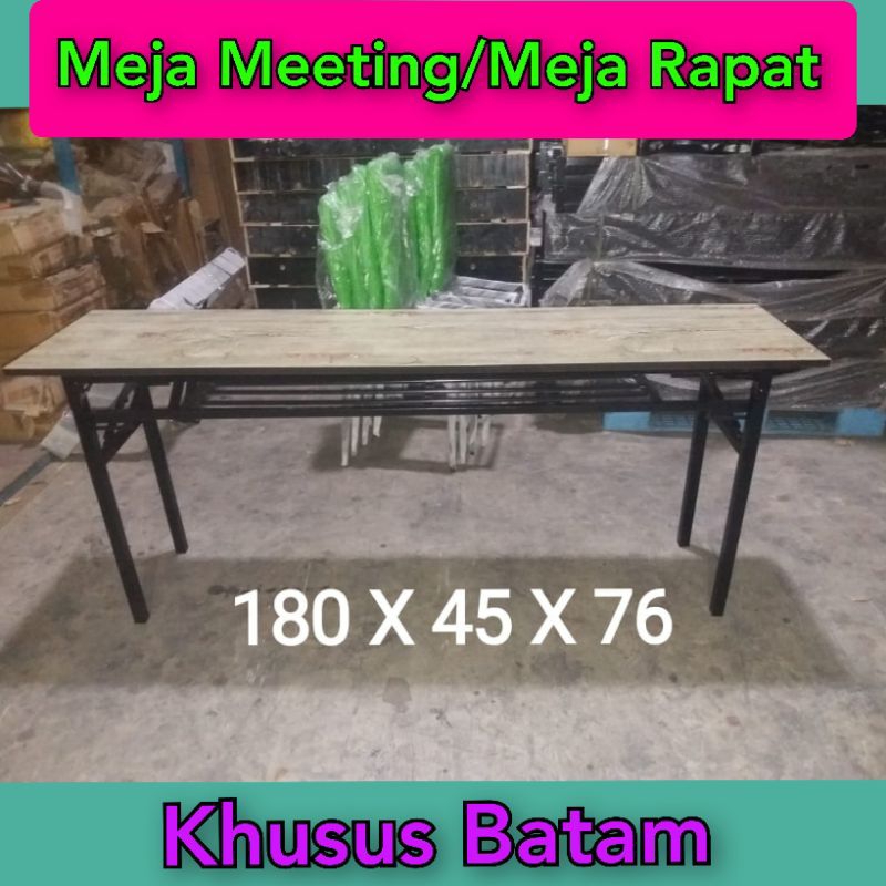 Jual MEJA MEETING / MEJA RAPAT UKURAN 180x45x76cm (KHUSUS BATAM ...