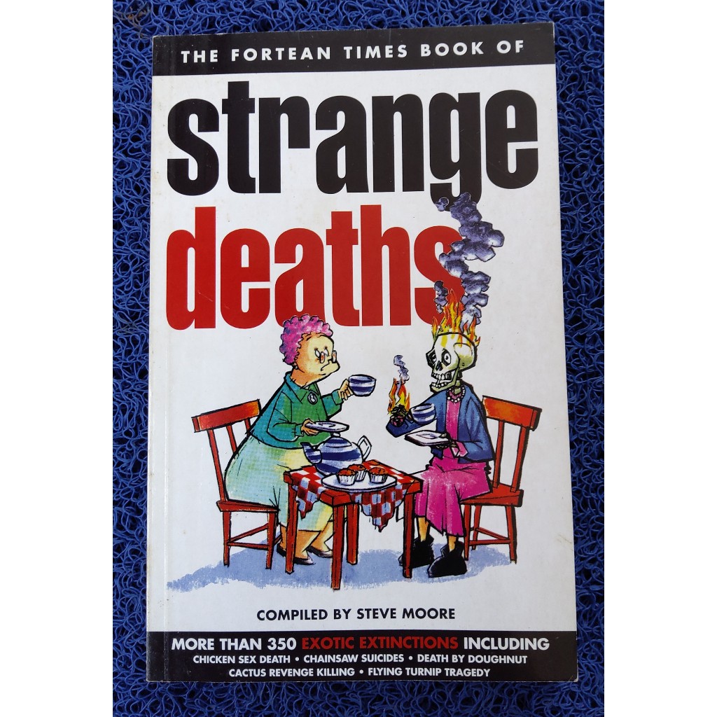 Jual Fortean Times: Book of Strange Deaths compiled by Steve Moore ...