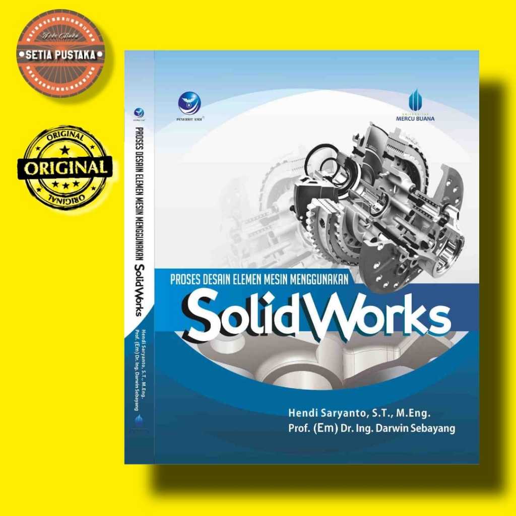Jual Buku Proses Desain Elemen Mesin Menggunakan SolidWorks - Penerbit ...