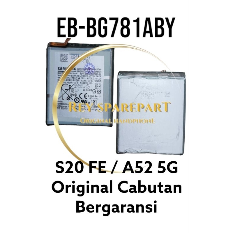 Jual baterai batre battery Samsung A52 A52S 5G Samsung S20 S21 FE EB-BG781ABY original ...