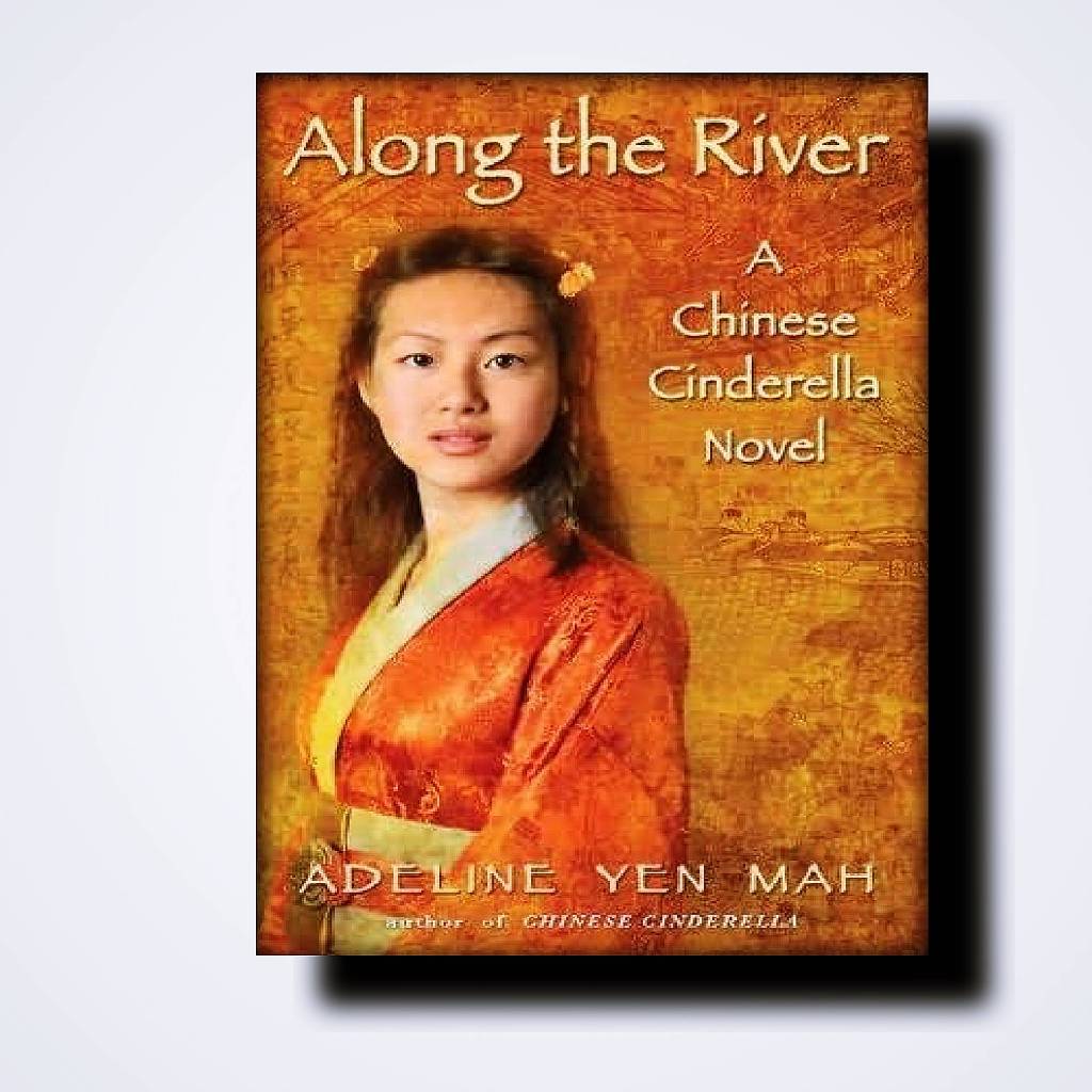 Jual Buku Along the river A Chinese Cinderella Novel By Adeline Yen Mah ...