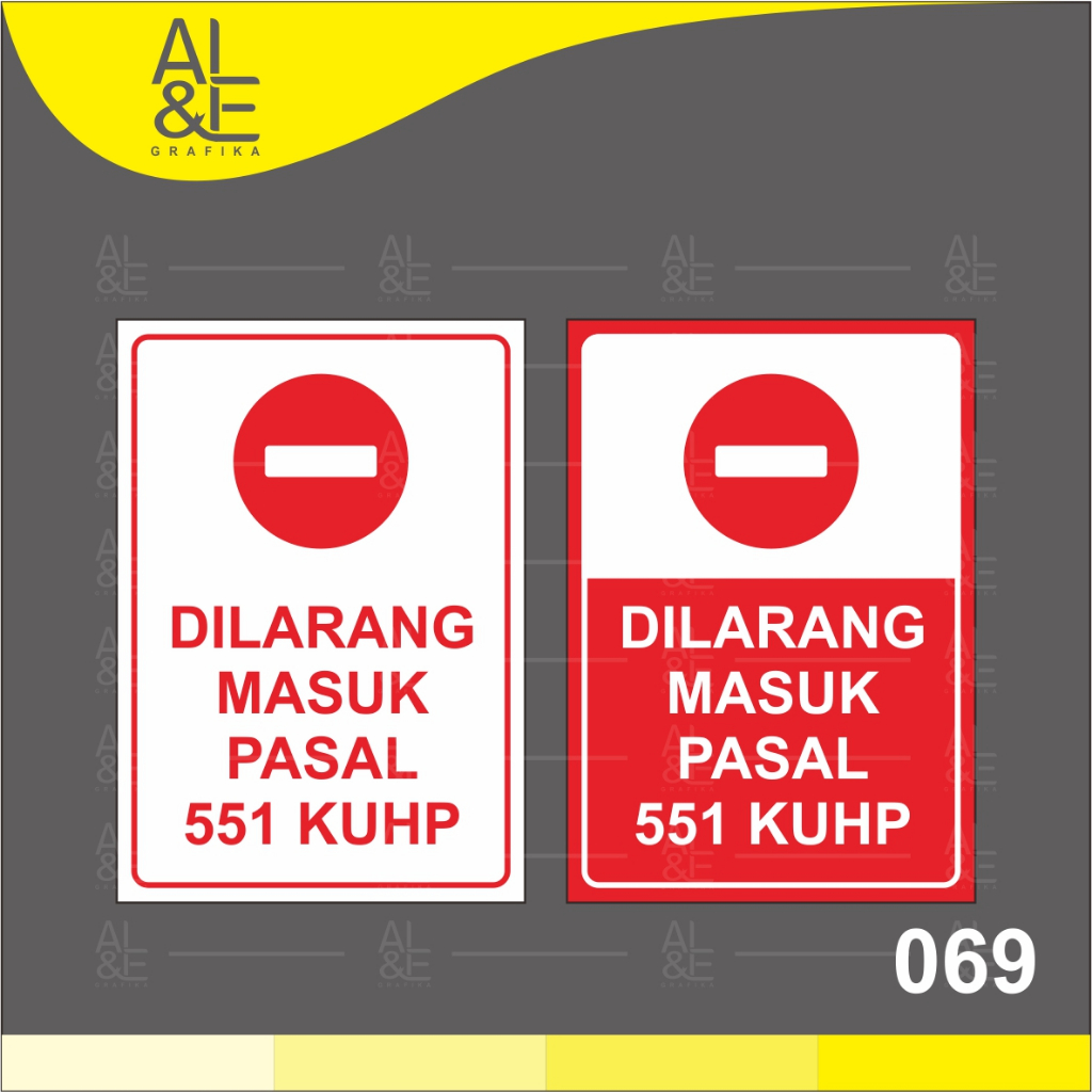 Jual 069 Stiker Dilarang Masuk Pasal 551 Kuhp Vinyl Stiker Ritrama