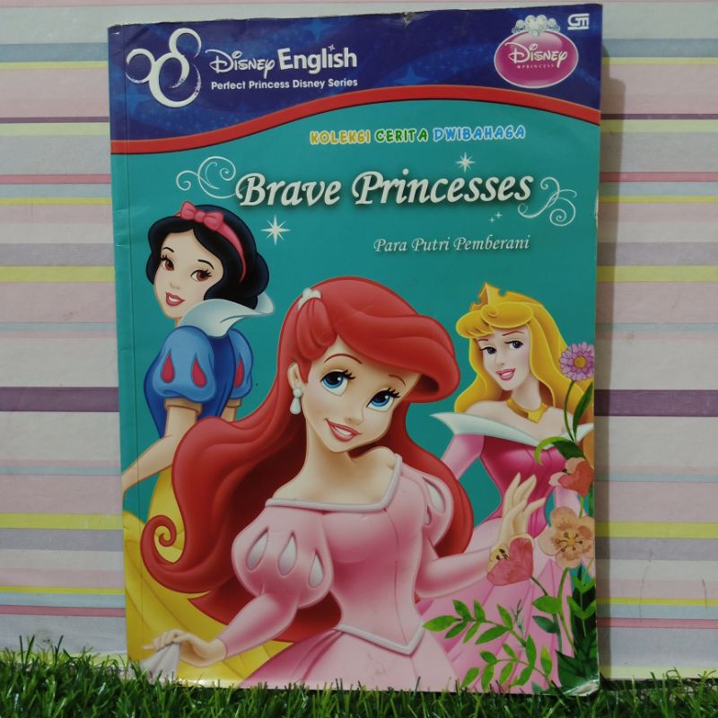 Jual BUKU Disney English - Koleksi Cerita Dwibahasa - Brave Princesses ...