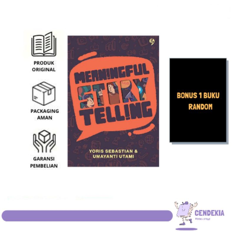 Jual Buku Meaningful Storytelling - Yoris Sebastian & Umayanti Utami ...