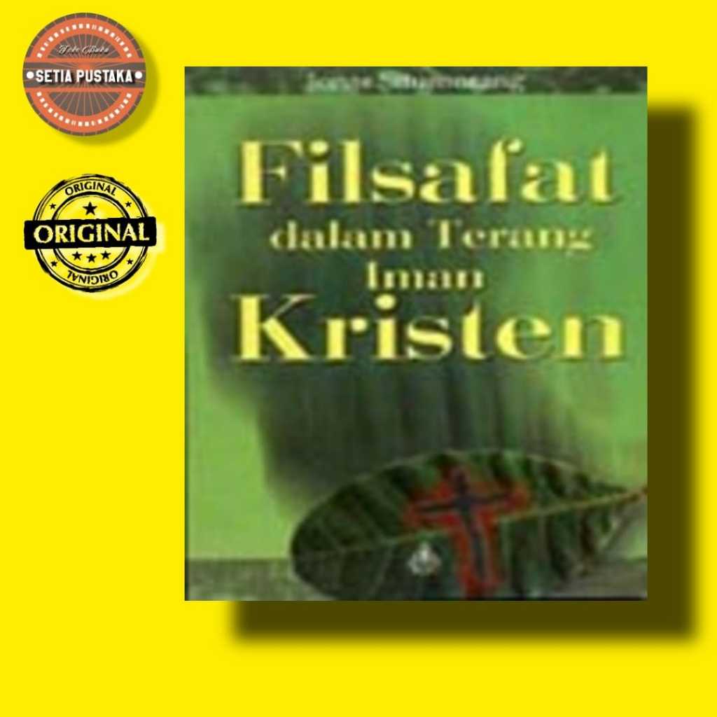 Jual Buku Filsafat Dalam Terang Iman Kristen - Penerbit Andi | Shopee Indonesia