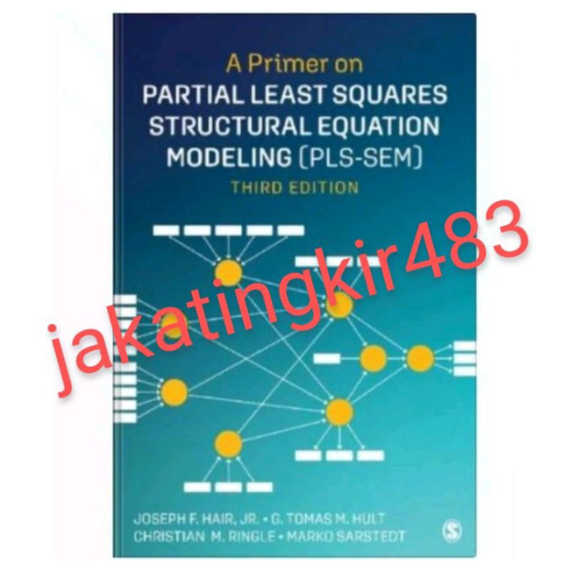 Jual Jual A Primer on Partial Least Squares Structural Equation ...