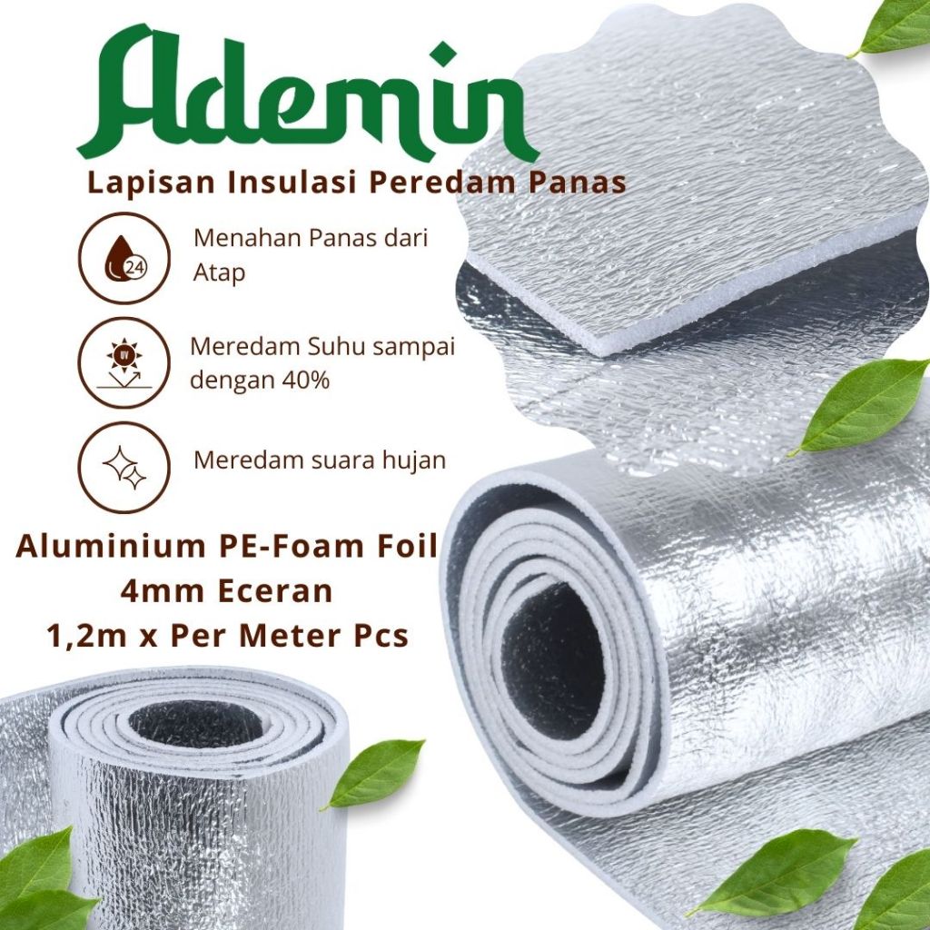 Jual Ademin Aluminium Pe Foam Foil Insulasi Peredam Panas Atap Meteran
