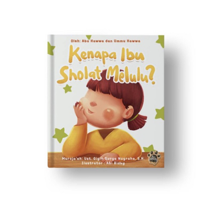 Jual Kenapa Ibu Sholat Melulu? - Haum Publishing (Remake Version ...