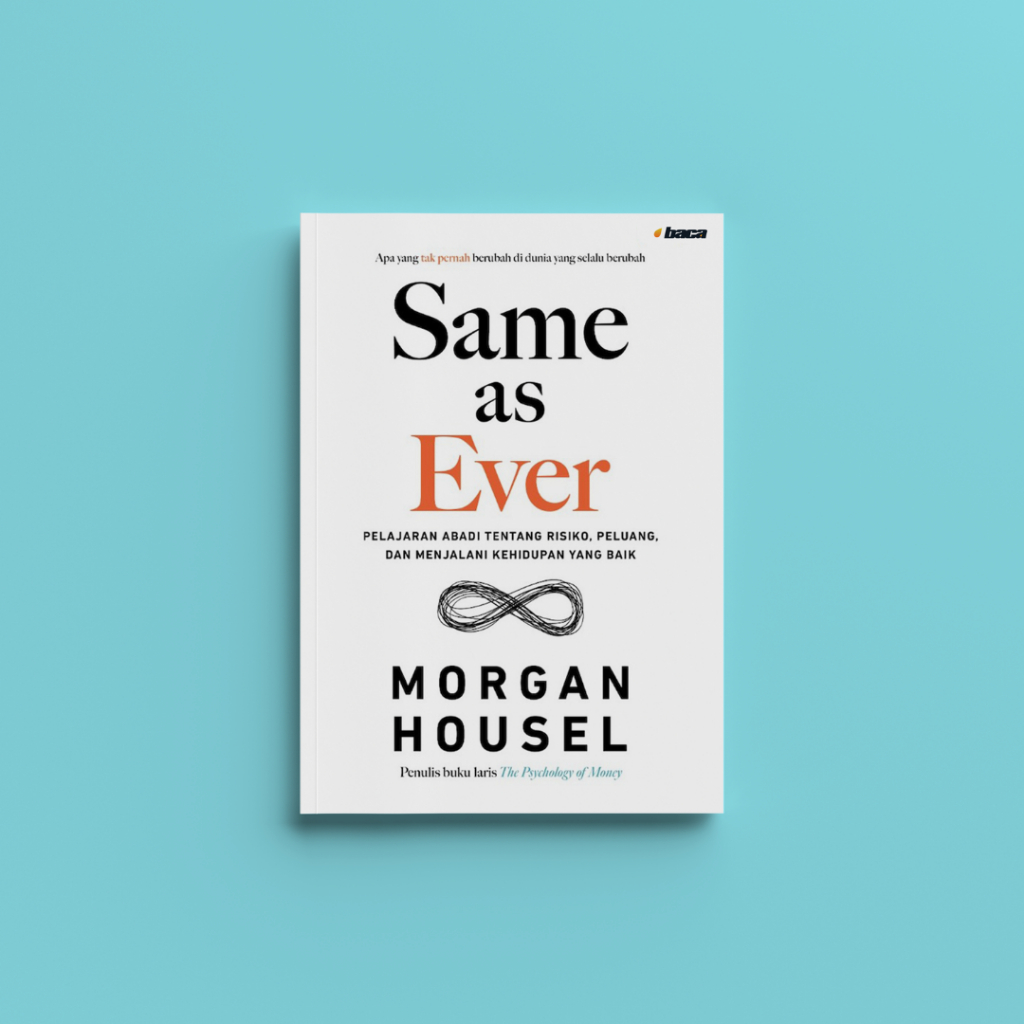 Jual Same As Ever - Morgan Housel | Shopee Indonesia