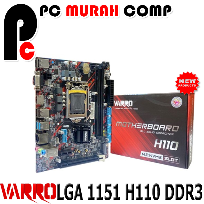 Jual MOTHERBOARD MAINBOARD VARRO H110 NVME SOCKET 1151 NEW | Shopee Indonesia