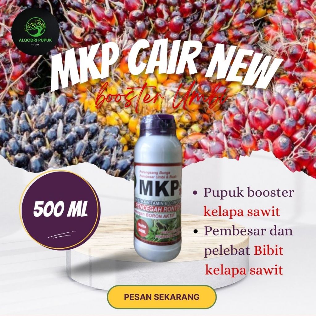 Jual REKOMENDED MKP CAIR NEW 500ML Pupuk terbaik untuk booster Kelapa sawit, Pupuk untuk ...