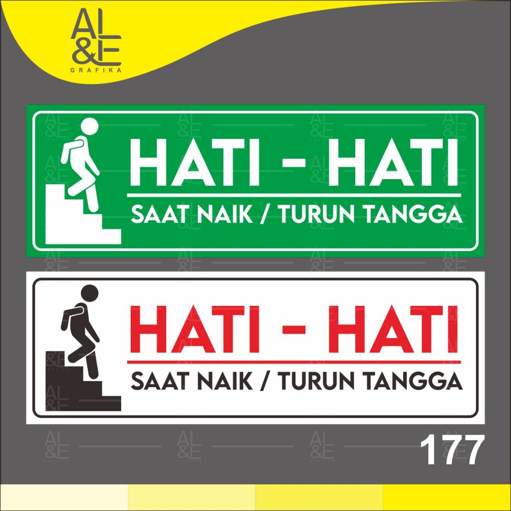 Jual 177 - STIKER HATI-HATI SAAT NAIK/TURUN TANGGA - VINYL STIKER ...