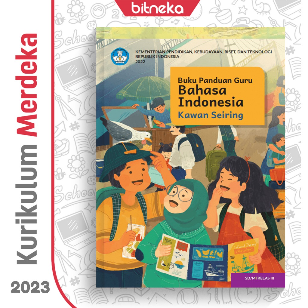 Jual Buku Panduan Guru Bahasa Indonesia : Kawan Seiring untuk SD/MI Kelas 3 Kurikulum Merdeka ...