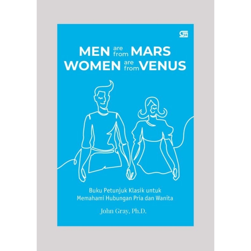 Jual Buku Men Are Form Mars Women are from Venus petunjuk klasik untuk memahami hubungan pria ...