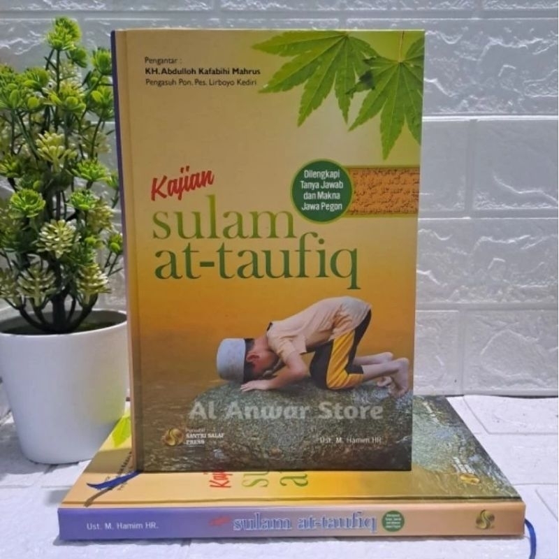 Jual ANALISIS KAJIAN SULLAM TAUFIQ LENGKAP DGN TANYA JAWAB DAN MAKNA ...