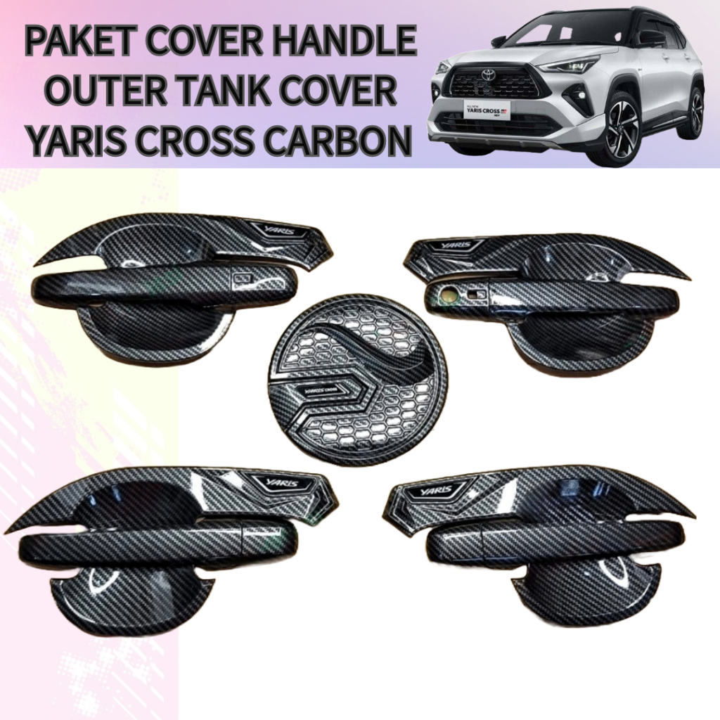 Jual Paket Cover Outer Handle Tank Cover Yaris Cross Carbon 2023 2024 ...