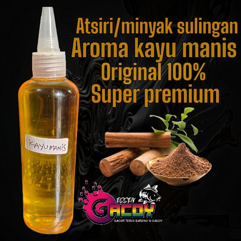 Jual ATSIRI/BIANG MURNI/MINYAK SULINGAN KAYU MANIS KUALITAS SUPER ...