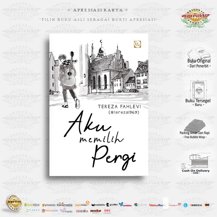 Jual NOVEL AKU MEMILIH PERGI - Penulis : Tereza Fahlevi , Penerbit ...