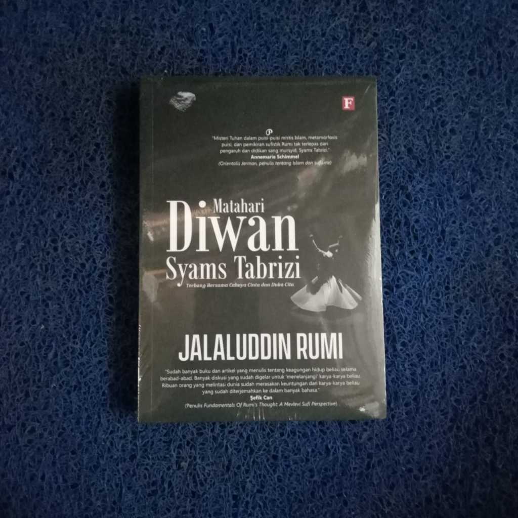 Jual Buku MATAHARI DIWAN SYAMS TABRIZI - Jaluddin Rumi Ori Terapibuku ...