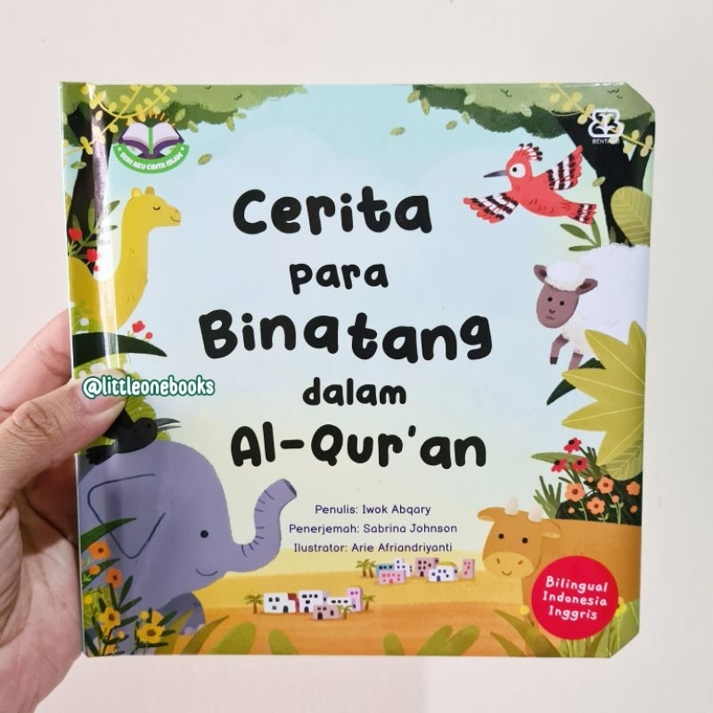 Jual Bilingual Islamic Book - Cerita Para Binatang dalam Al-Qur'an / Islamic Board Book / buku ...