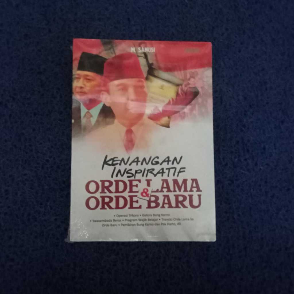 Jual Buku Kenangan Inspiratif Orde Lama & Orde Baru - M Sanusi Ori Terapibuku | Shopee Indonesia
