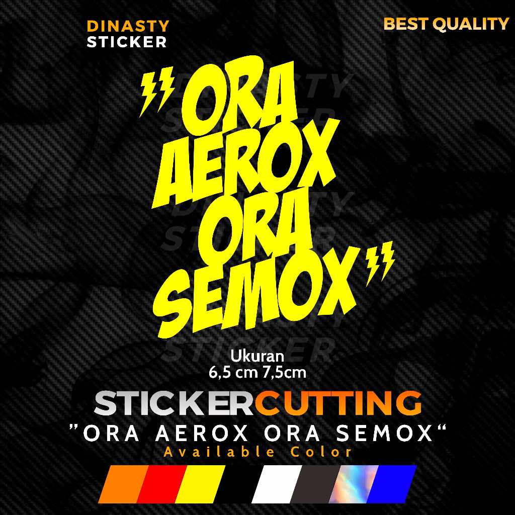 Jual STICKER STIKER CUTTING VIRAL ORA AEROX ORA SEMOX | Shopee Indonesia