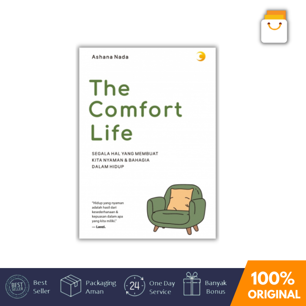 Jual Buku The Comfort Life - Segala Hal yang Membuat Kita Nyaman dan ...