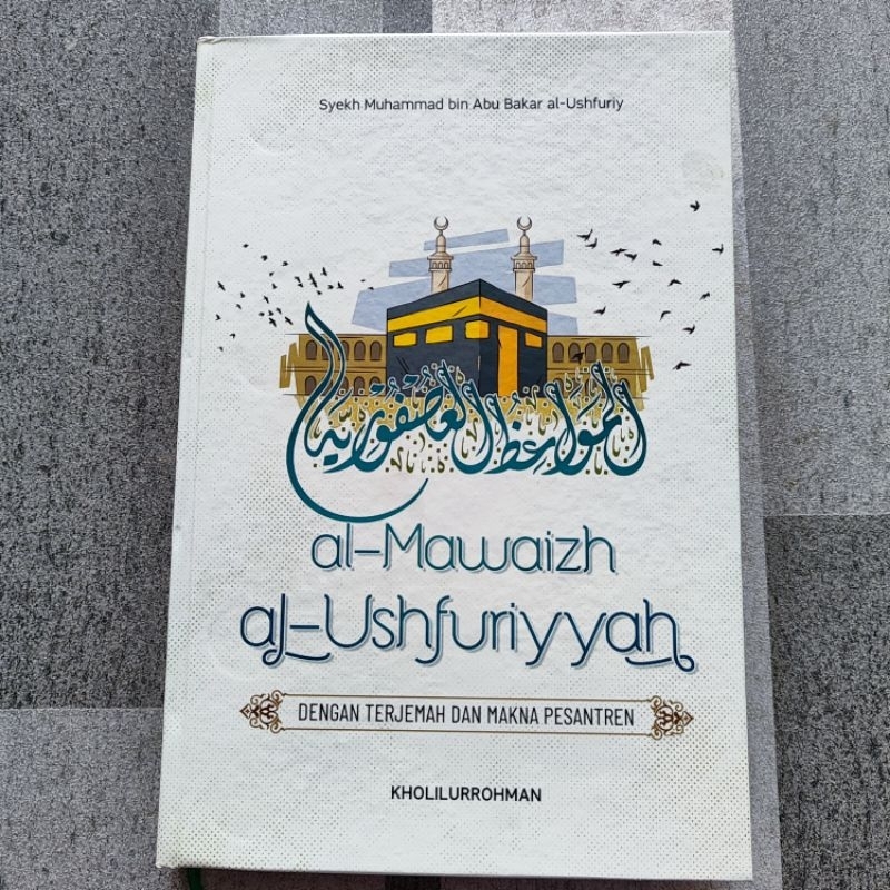 Jual ASLI terjemah kitab SYARAH USHFURIYAH 3 bahasa lirboyo isyfalana ...