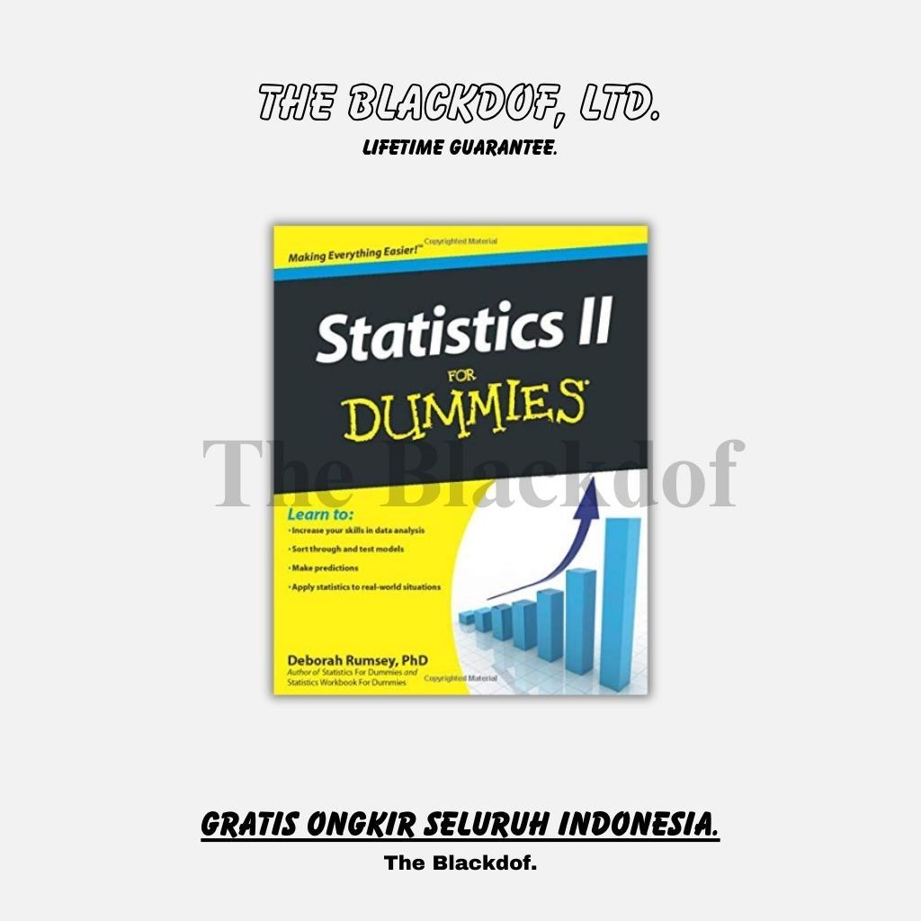 Jual Statistics II For Dummies, 2nd Edition Deborah J. Rumsey (2847) | Shopee Indonesia