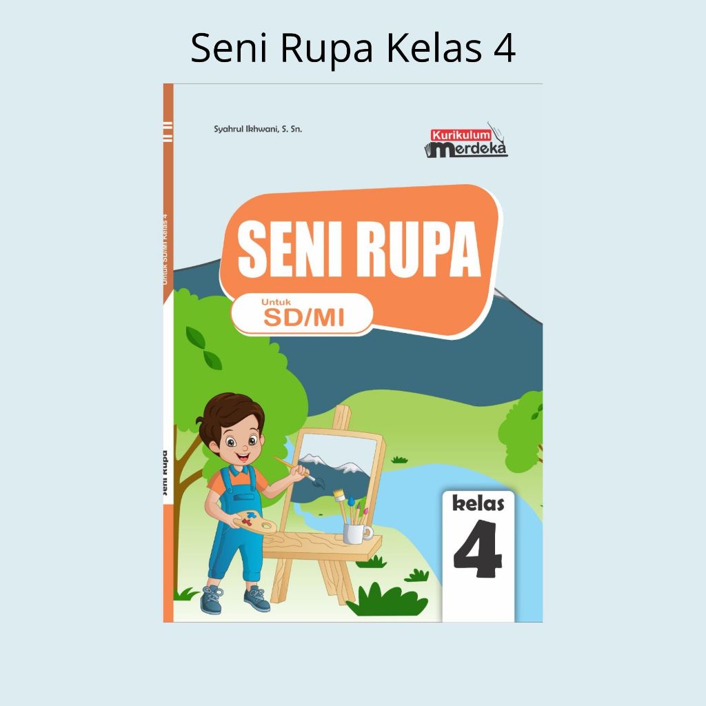 Jual Buku Kurikulum Merdeka Kelas 4 Pendidikan Pancasila | Seni Rupa | PJOK | P5 A4 Full Colour ...