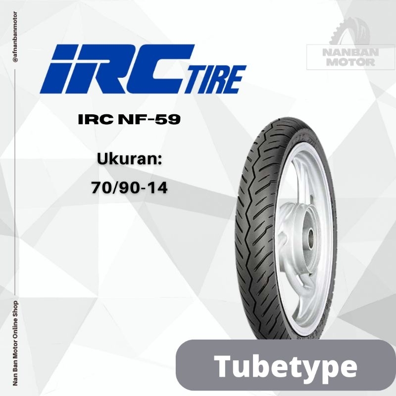 Jual BAN MOTOR IRC NF 59 & NR 76 NON TUBELESS UKURAN 70/90-14 & 80/90 ...
