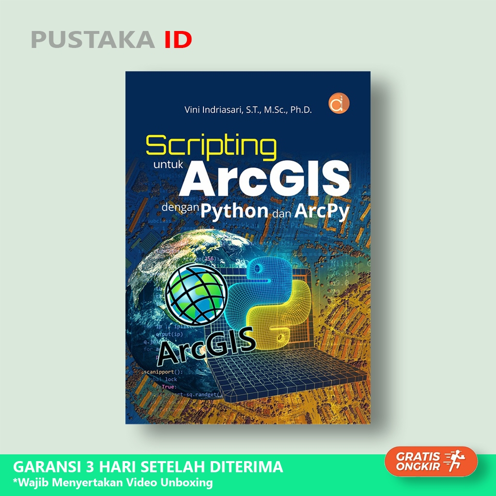 Jual Buku Scripting untuk ArcGIS dengan Python dan ArcPy - Vini ...