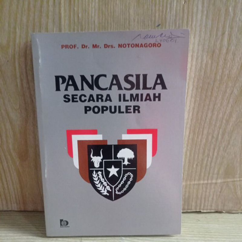 Jual PANCASILA SECARA ILMIAH POPULER by PROF. Dr. Mr. Drs NOTONAGORO ...