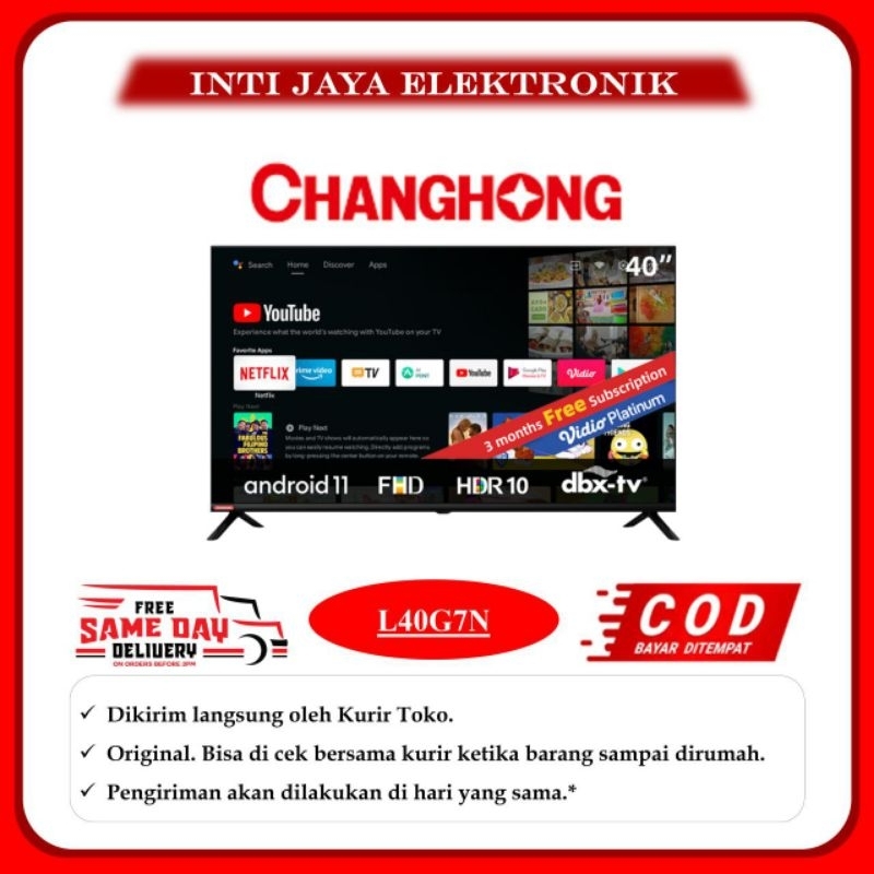 Jual TV CHANGHONG 40 INCH ANDROID TV L40H7 40INCH | Shopee Indonesia
