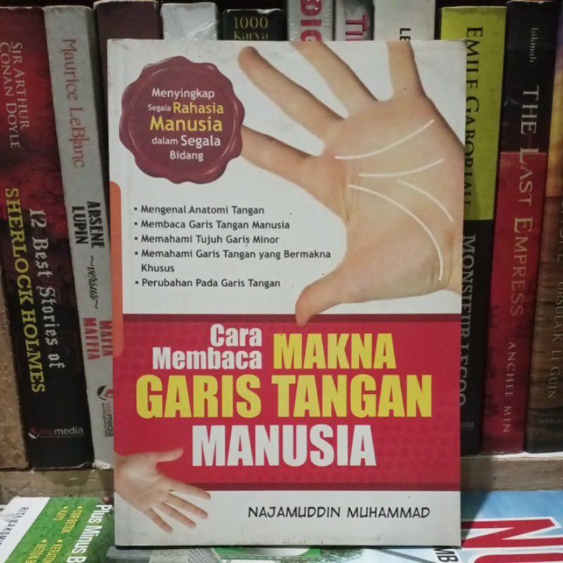 Jual Cara membaca makna garis tangan manusia. menyingkap segala rahasia manusia dalam segala ...