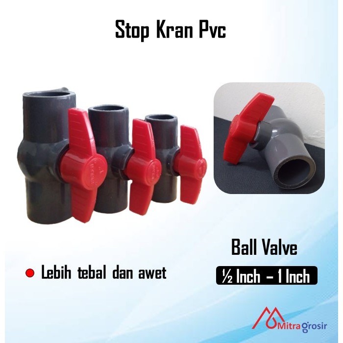 Jual Stop Kran Ball Valve PVC / Ball Valve 1/2 in 3/4 in 1 in PVC Stop Kran Plastik | Shopee ...