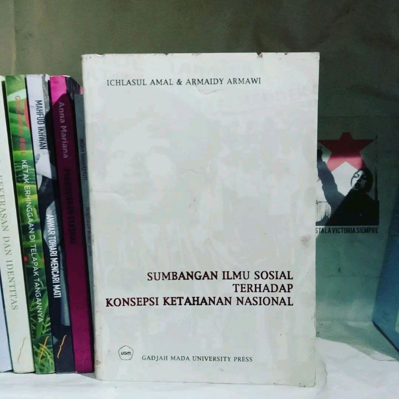 Jual Sumbangan Ilmu Sosial Terhadap Konsepsi Ketahanan Nasional | Ichlasul Amal | Sejarah Lisan ...