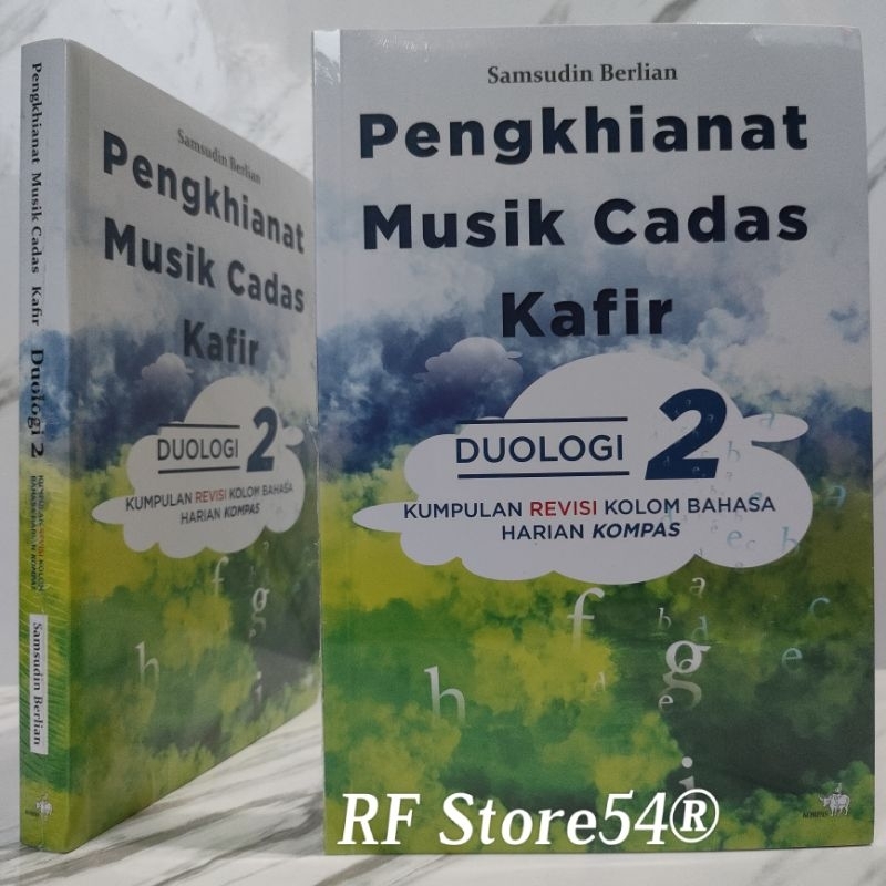 Jual Pengkhianat Musik Cadas Kafir Duologi 2 - Kumpulan Revisi Kolom ...
