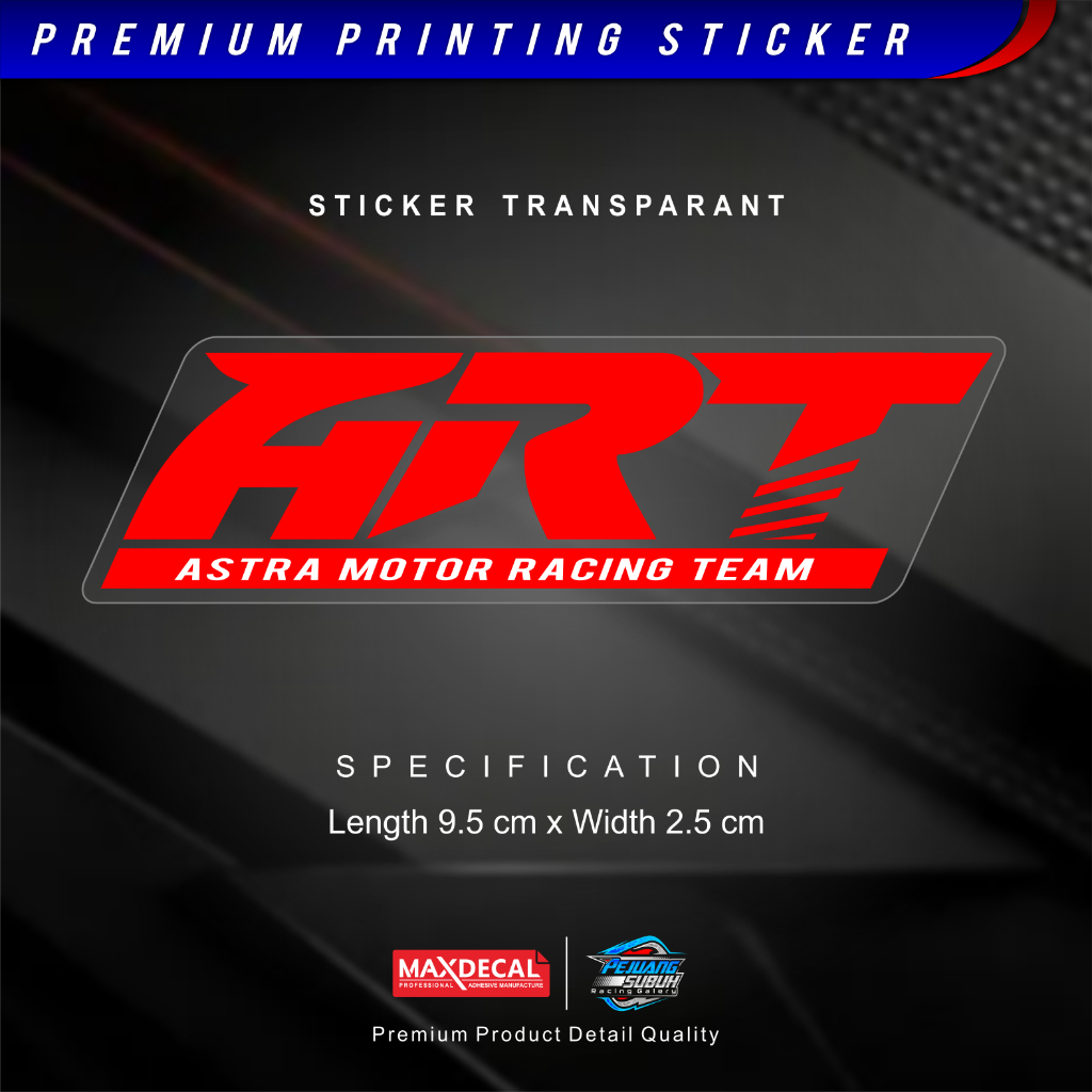 Jual Stiker ART Astra Racing Team Bahan Transparant UV High Resolution ...