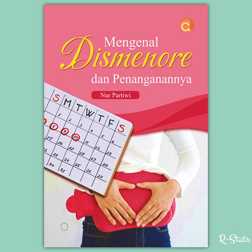 Jual Buku Mengenal Dismenore Nyeri Haid dan Penanganannya - Nur Partiwi ...