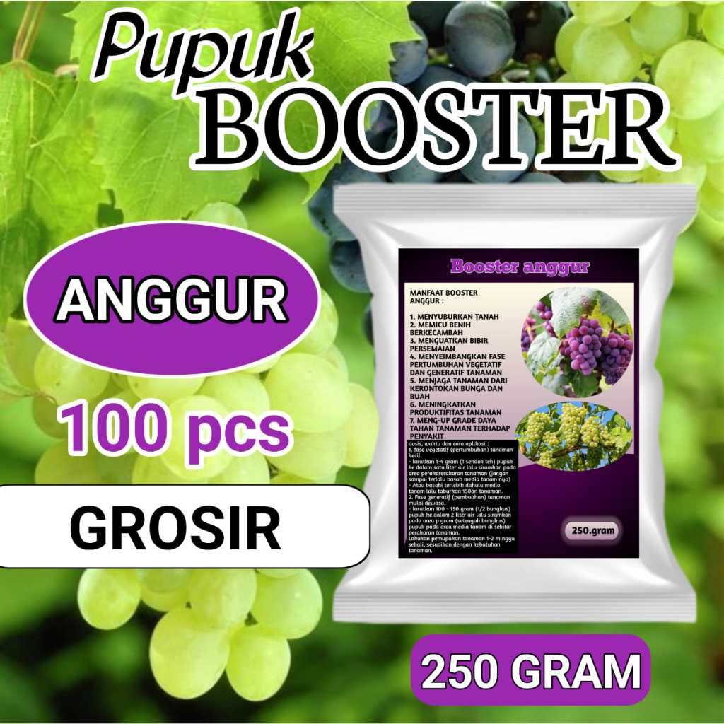 Jual Pupuk Booster Anggur 100 pcs perangsang bunga dan pelebat buah anti rontok 250 gram grosir ...