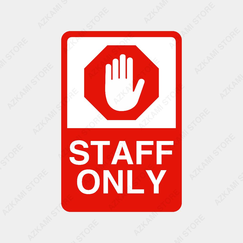 Jual Rambu staff only ukuran 20cm x 30cm plat alumunium | Shopee Indonesia