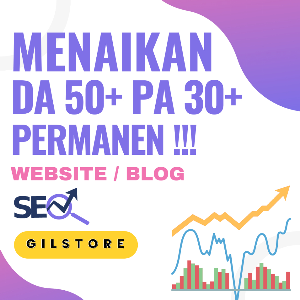 Jual Menaikan DA 50+ PA 30+ Website Blog Moz Rank Permanen Bergaransi Domain Authority Page ...