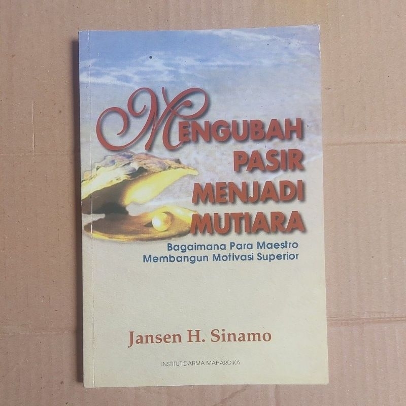 Jual Buku Mengubah Pasir Menjadi Mutiara - Jansen H.Sinamo ( original ) | Shopee Indonesia