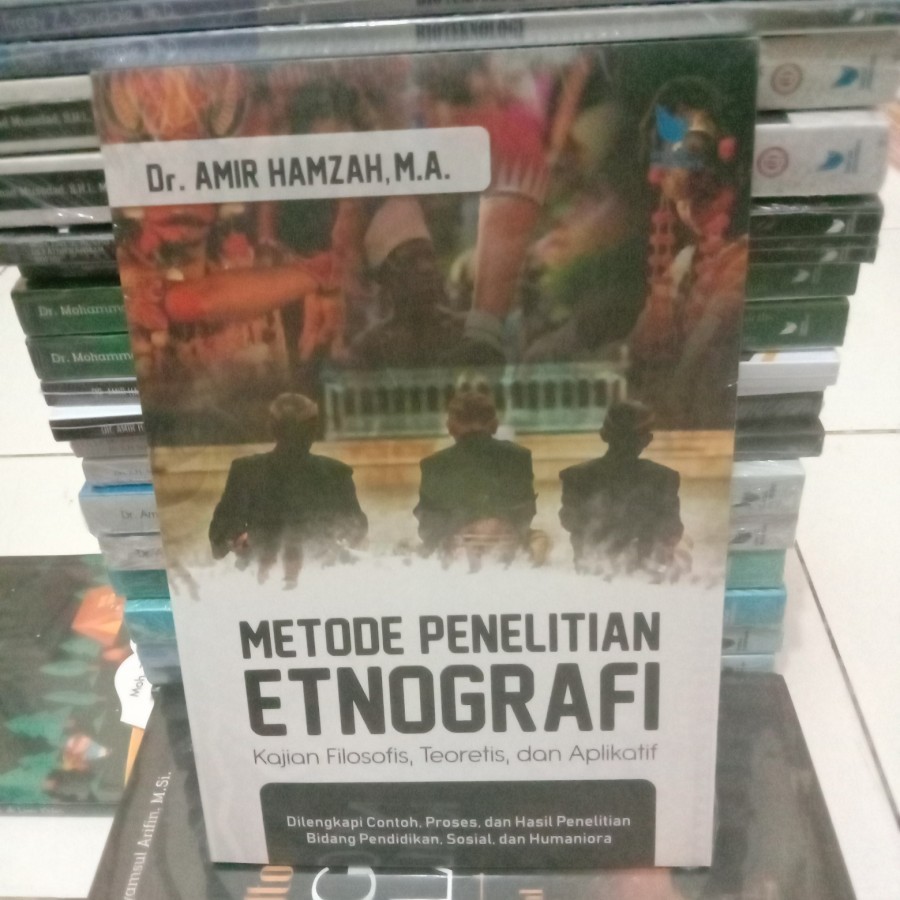Jual Buku Metode Penelitian Etnografi Kajian Filosofis Teoretis Dan