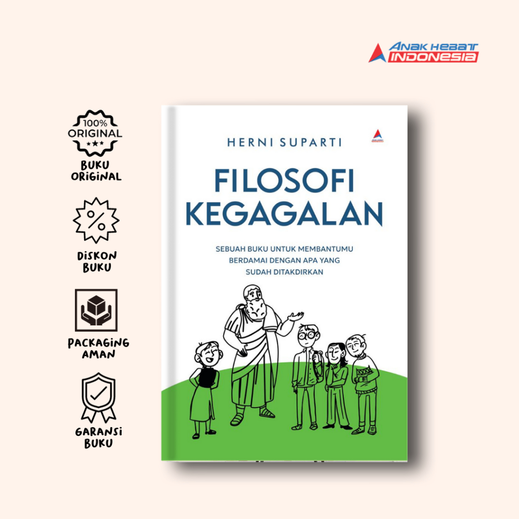 Jual Buku Filosofi Kegagalan : Sebuah Buku Untuk Membantumu Berdamai ...