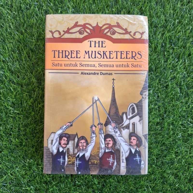 Jual Buku The Three Musketeers - Satu untuk Semua, Semua untuk Satu | Shopee Indonesia