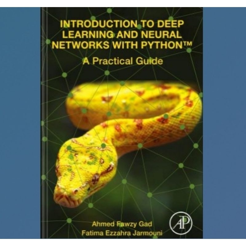 Jual Buku Introduction To Deep Learning And Neural Networks With Python™ A Practical Guide