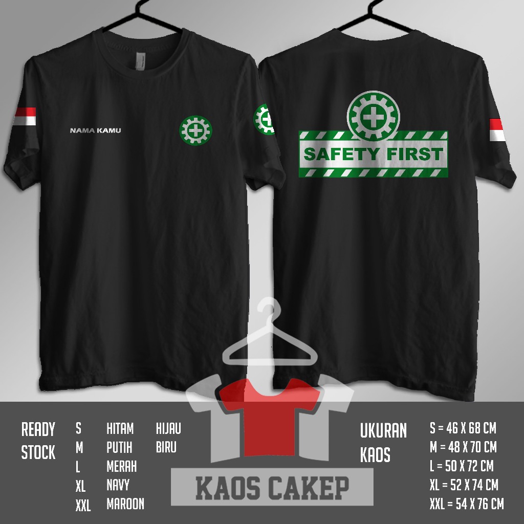 Jual Kaos Keselamatan Pertama Safety First Gratis Nama Kamu Baju Distro ...
