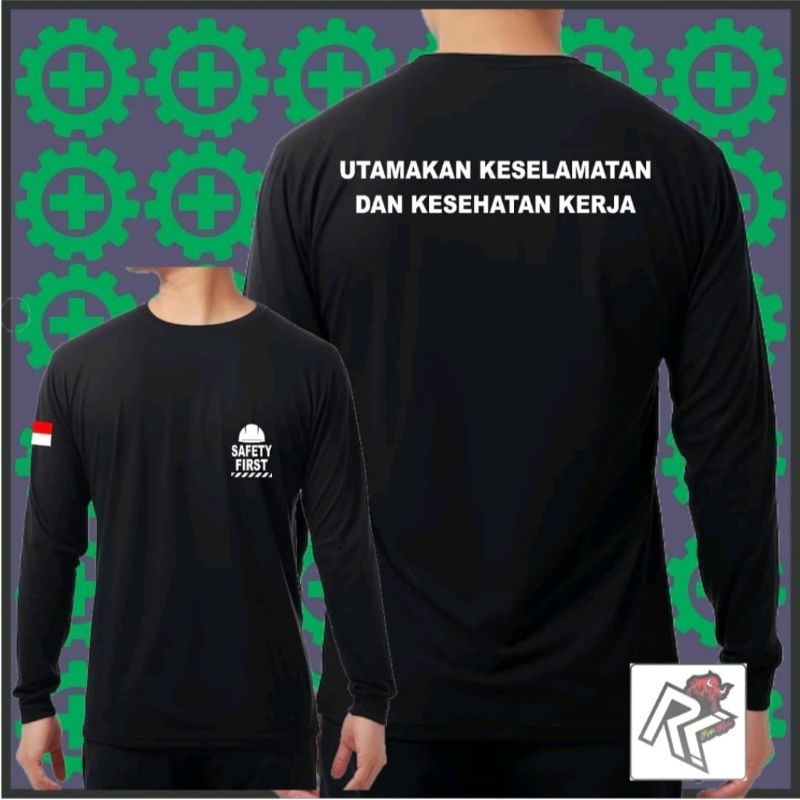 Jual KAOS LENGAN PANJANG SAFETY FIRST UTAMAKAN KESELAMATAN MODEL NEW ...